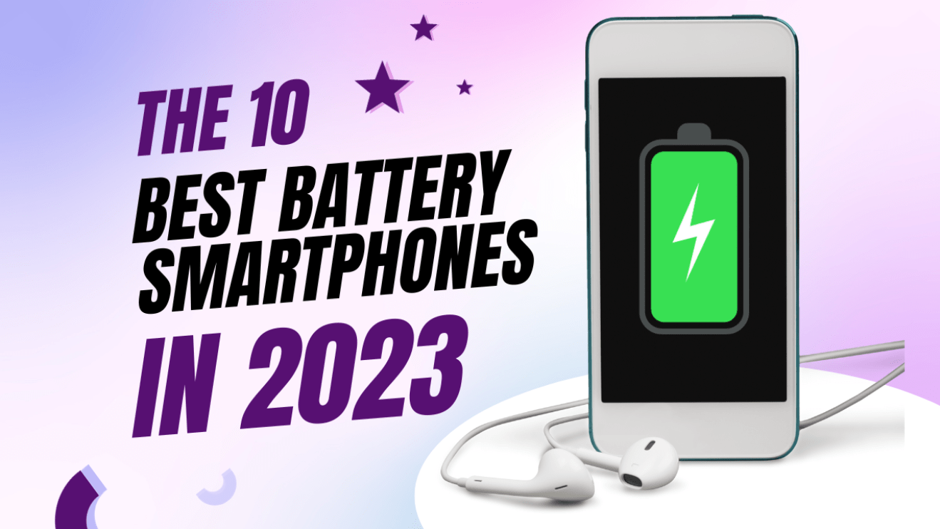 Top 10 Best Battery Phones for Power-Hungry Users - PhoneDekho.com